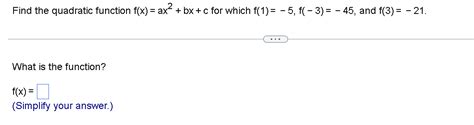 Solved Find The Quadratic Function F X Ax Bx C For Chegg