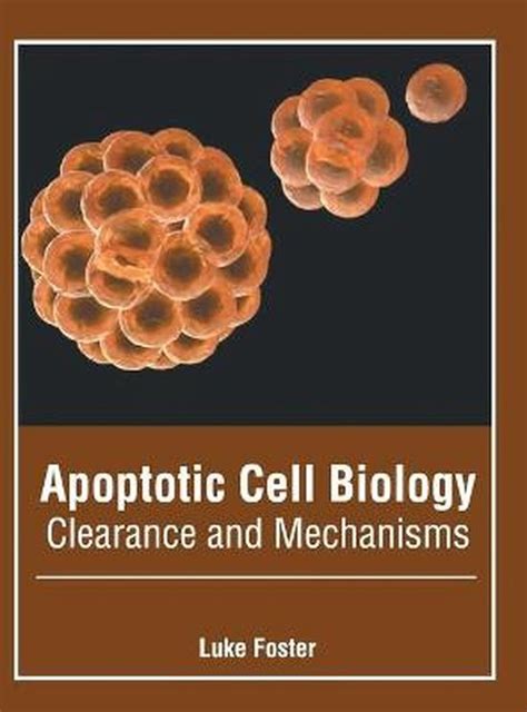 Apoptotic Cell Biology 9781639270415 Luke Foster Boeken