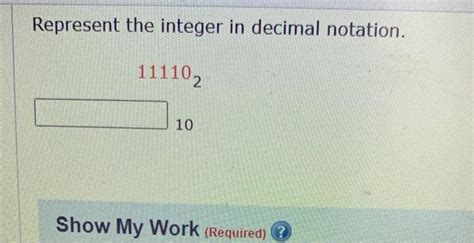 Solved Represent The Decimal Integer In Binary Notation Chegg
