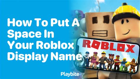 How To Put A Space In Your Roblox Display Name Playbite