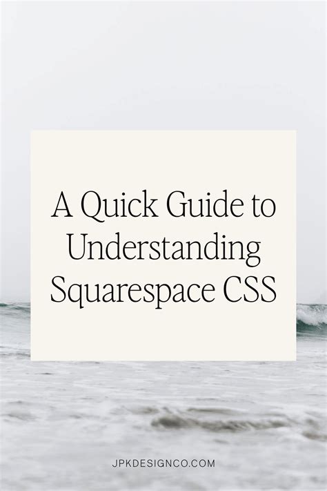 Squarespace Css For Beginners Jpk Design Co