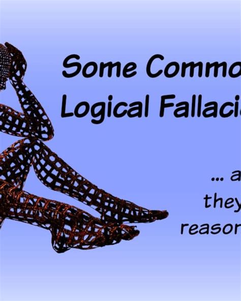 Examples Of How Logical Fallacies Are Used Owlcation Education