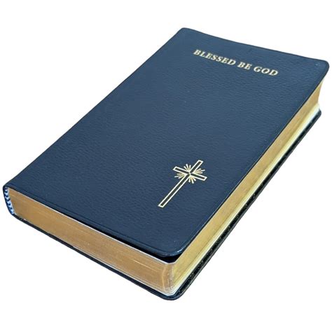 Blessed Be God The Complete Traditional Catholic Prayer Book Latin
