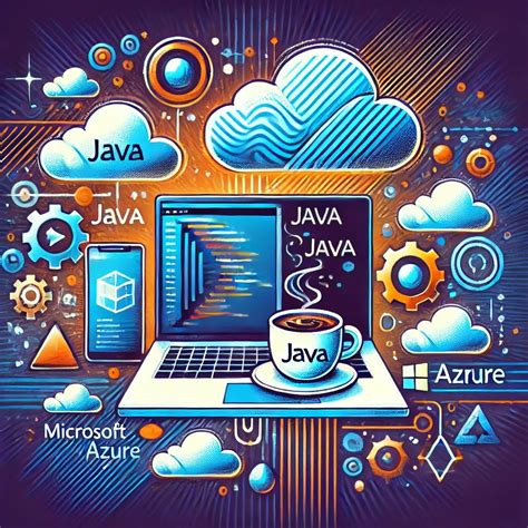 java and azure powering scalable and efficient applications when it comes to developing robust