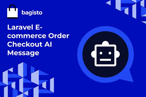 Laravel Ecommerce Order Checkout Ai Message Bagisto
