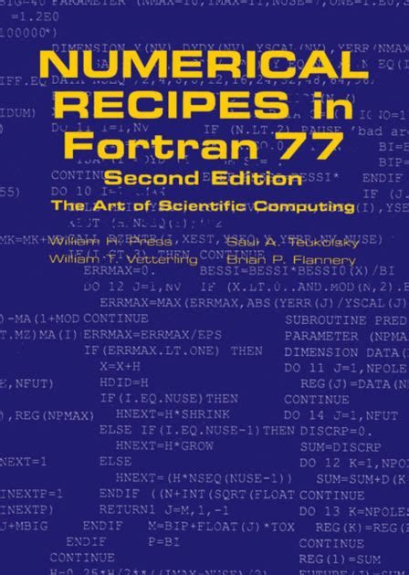 Numerical Recipes In FORTRAN 77 Volume 1 Volume 1 Of Fortran Numerical Recipes The Art Of