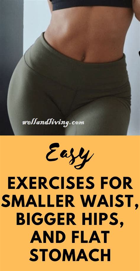 9 Best Exercises For Smaller Waist Bigger Hips And Flat Stomach