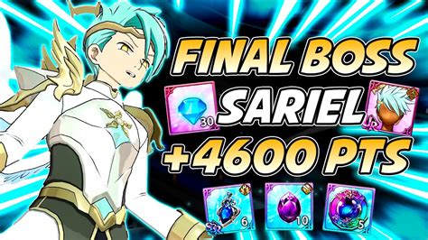 NUEVO FINAL BOSS SARIEL 4600 PTS ASEGURATE TODAS Las RECOMPENSAS 7DS Grand Cross YouTube