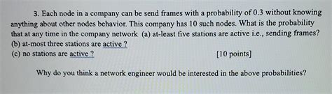 Solved 3 Each Node In A Company Can Be Send Frames With A