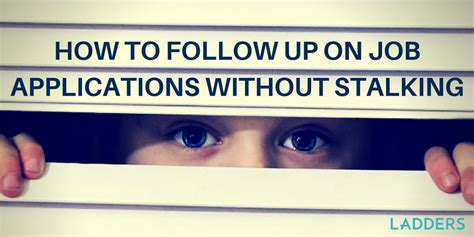 How To Follow Up On Job Applications Without Stalking