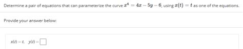 Solved Determine A Pair Of Equations That Can Parameterize