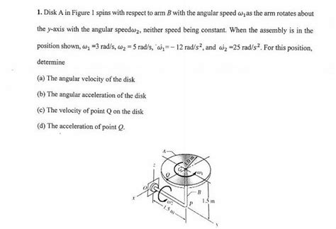 solved 1 disk a in figure i spins with respect to arm b