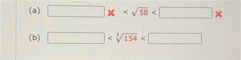 Solved A B Estimate Each Square Root Between Two