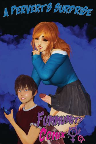Fummunity Comix A Perverts Surprise