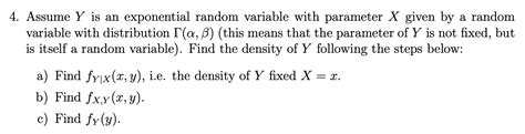 Solved 4 Assume Y Is An Exponential Random Variable With
