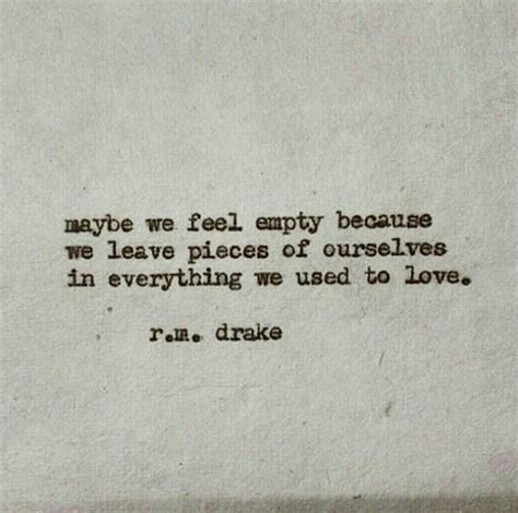 85 Best Rm Drake Quotes On Life Love And Happiness Yourtango