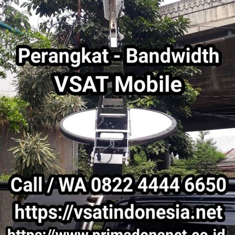 Jual Internet Satelit VSAT Mobile Unlimited Kuota Mobile VSAT Satellite Jakarta Selatan