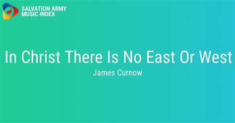 In Christ There Is No East Or West Salvation Army Music Index