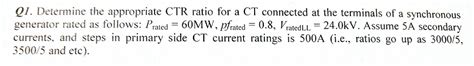 Solved Q Determine The Appropriate CTR Ratio For A CT Chegg