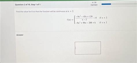 Solved Find The Value For K So That The Function Will Be Chegg Com