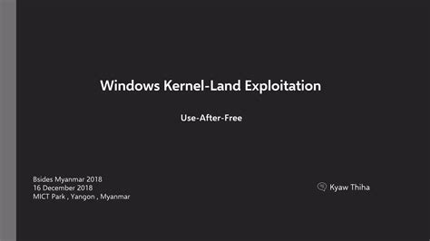Windows Kernel Land Exploitation Ppt