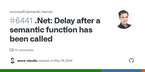 Net Delay After A Semantic Function Has Been Called · Issue 6441