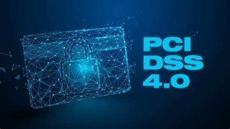 Changes In The PCI DSS 4 0 Standard Audit Security