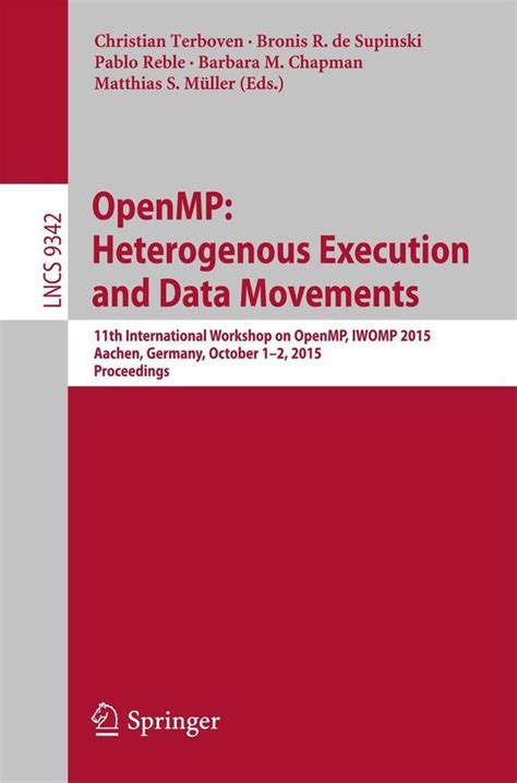 Lecture Notes In Computer Science 9342 Openmp Heterogenous Execution And Data