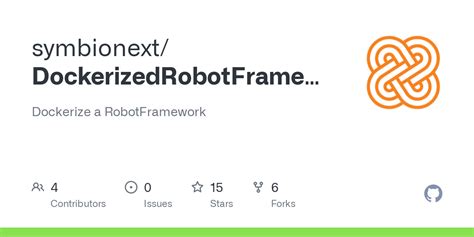 github symbionext dockerizedrobotframework dockerize a robotframework