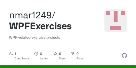 GitHub Nmar WPFExercises WPF Related Exercise Projects