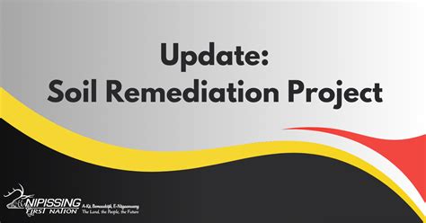 Update Soil Remediation Project Nipissing First Nation
