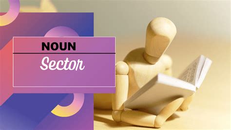 Sector Definition Etymology Synonyms And Antonyms