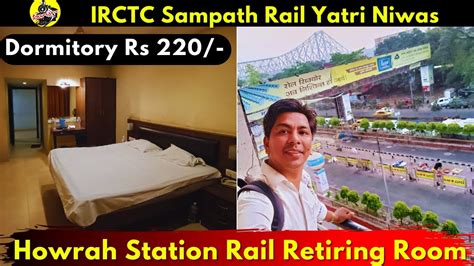 Howrah Rail Station Retiring Room Irctc Sampath Rail Yatri Niwas
