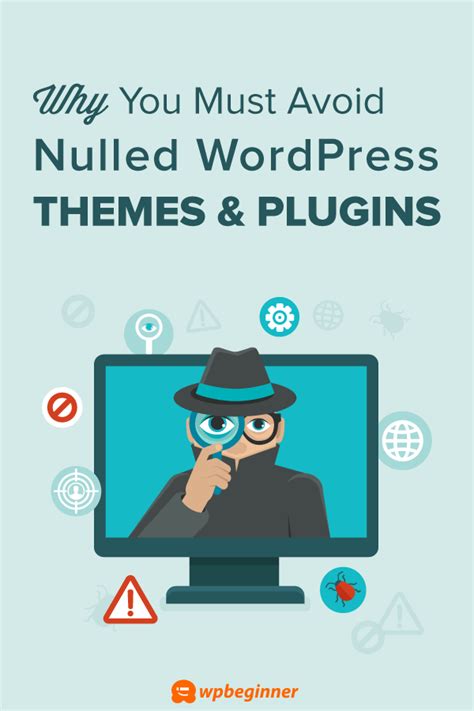 Why You Must Avoid Nulled WordPress Plugins Themes Reasons