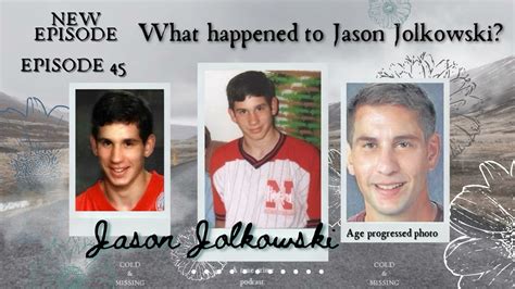 Cold And Missing Jason Jolkowski