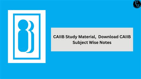 Caiib Study Material Download Caiib Subject Wise Notes