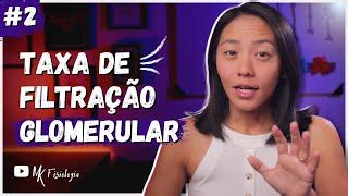 2 FILTRAÇÃO GLOMERULAR Como a Taxa de Filtração Glo Doovi