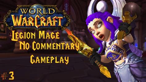 Legion Questing As A Gnome Mage World Of Warcraft Retail No