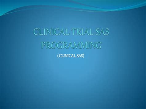 Clinical Sas Programming Course Details Pptx