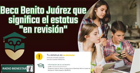 ≫ 🥇 Beca Benito Juárez Que Significa El Estatus En Revisión 【2025