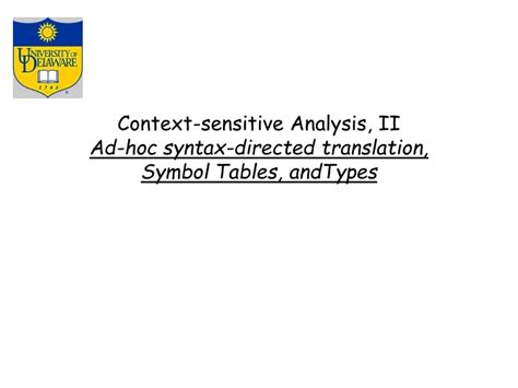 Ppt Context Sensitive Analysis Ii Ad Hoc Syntax Directed Translation