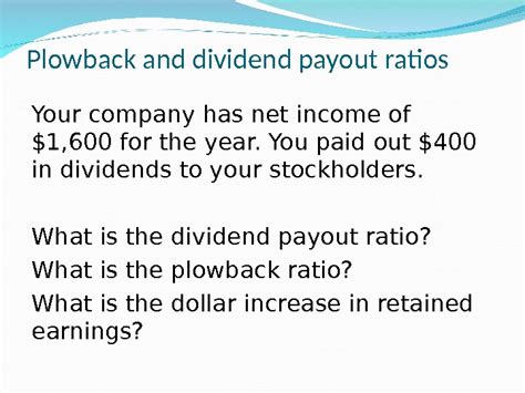 Plowback And Dividend Payout Ratios Your Company Has