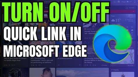 How To Turn Onoff Quick Link In Microsoft Edge Youtube