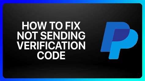 How To Fix Paypal Not Sending Verification Code Tutorial Youtube