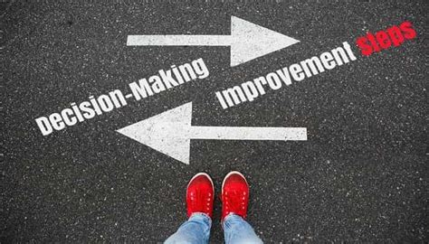 How To Improve Decision Making Skills 5 Informative Tips