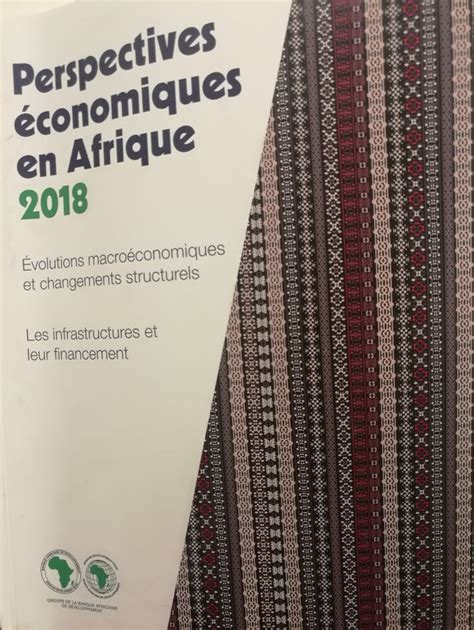 Perspectives économiques En Afrique 2018 Une Croissance Sans Emploi