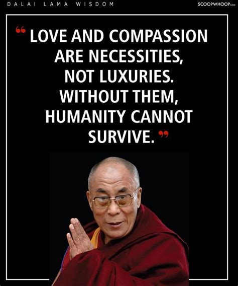 23 Profound Quotes By The Dalai Lama About Love Life And Kindness