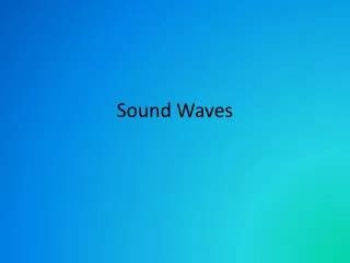 PPT Sound Waves PowerPoint Presentation Free Download ID 5557268