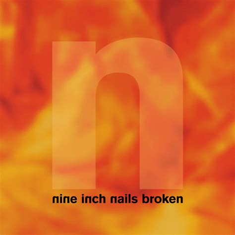 Nine Inch Nails Broken Definitive