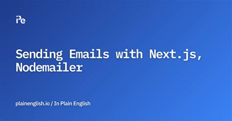 sending emails with next js nodemailer